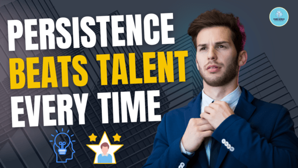 Why Persistence Beats Talent Every Time: A Guide to Achieving Success ...
